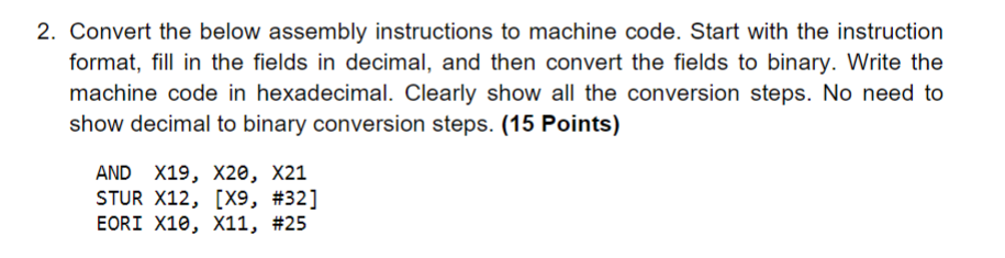 Solved 2. Convert the below assembly instructions to machine | Chegg.com