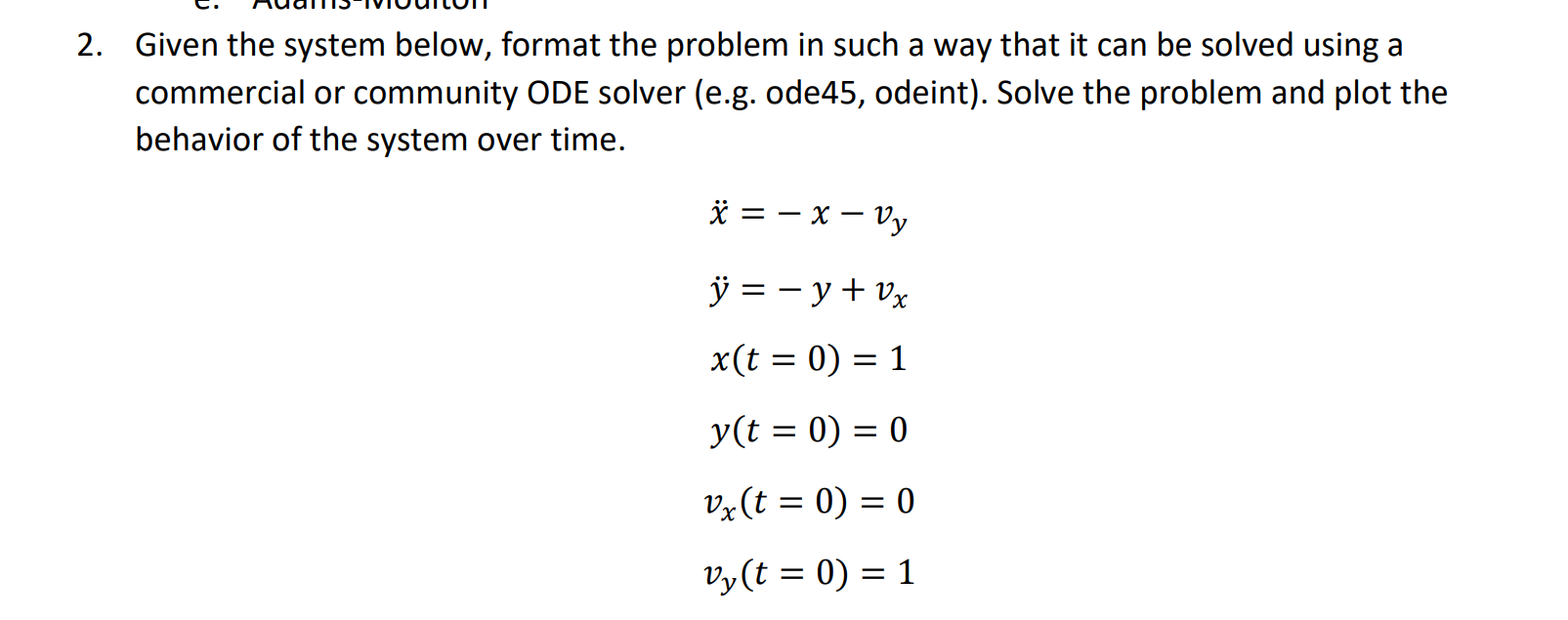 Solved Given the system below, format the problem in such a | Chegg.com