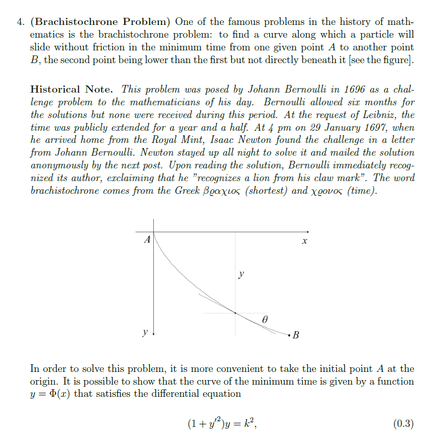 Solved 4. (Brachistochrone Problem) One of the famous | Chegg.com