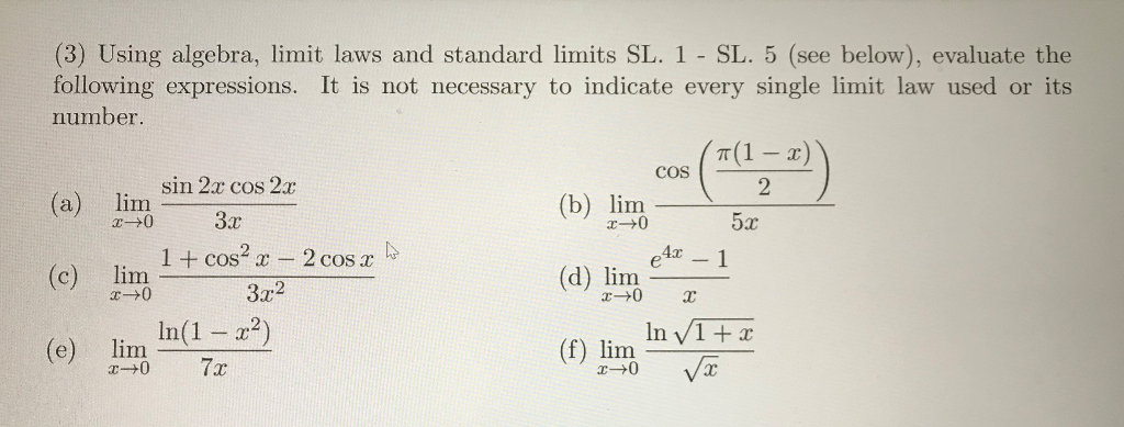 Solved COS (3) Using algebra, limit laws and standard limits | Chegg.com