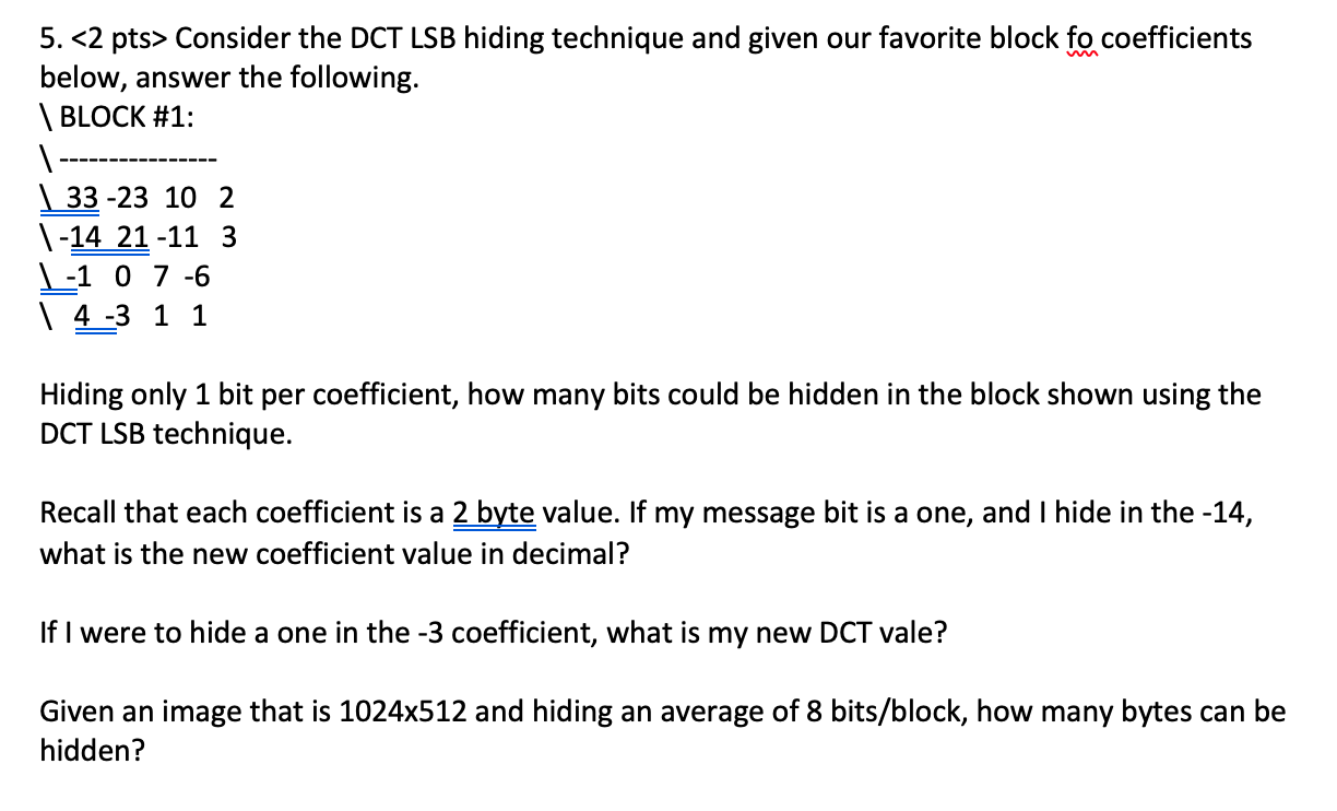 5. Consider the DCT LSB hiding technique and | Chegg.com