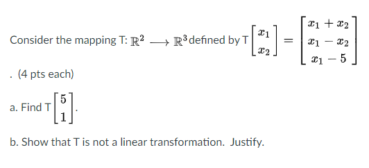 Solved 21 Consider the mapping T: R2 + R3 defined by T 21 | Chegg.com