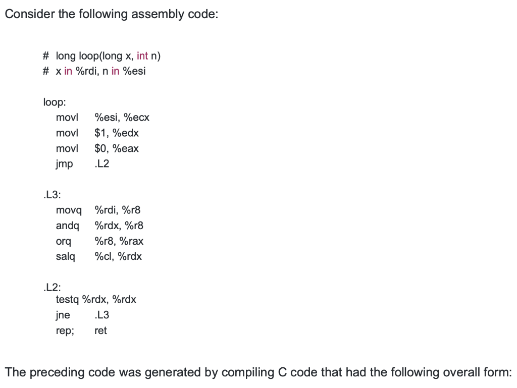Solved Consider the following assembly code: # long | Chegg.com