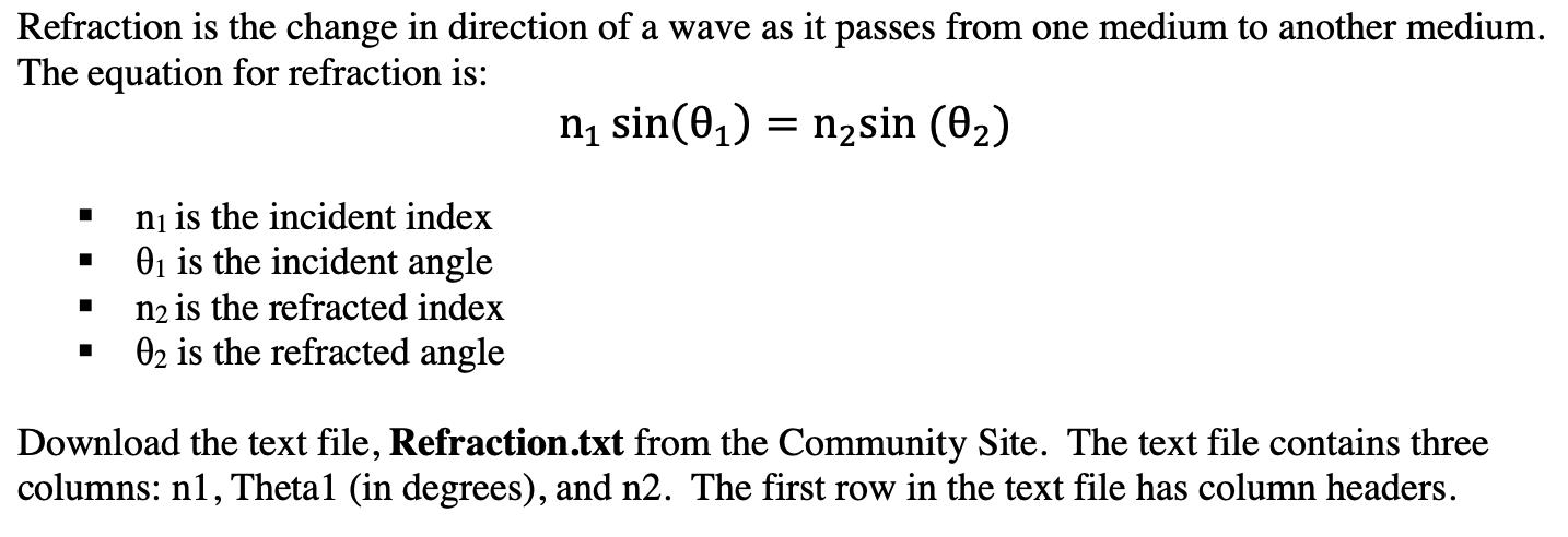 Solved Refraction is the change in direction of a wave as it | Chegg.com