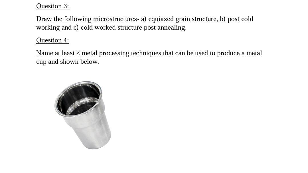 Question 3: Draw the following microstructures- a) | Chegg.com