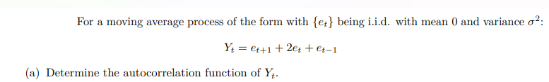 Solved For a moving average process of the form with {et} | Chegg.com