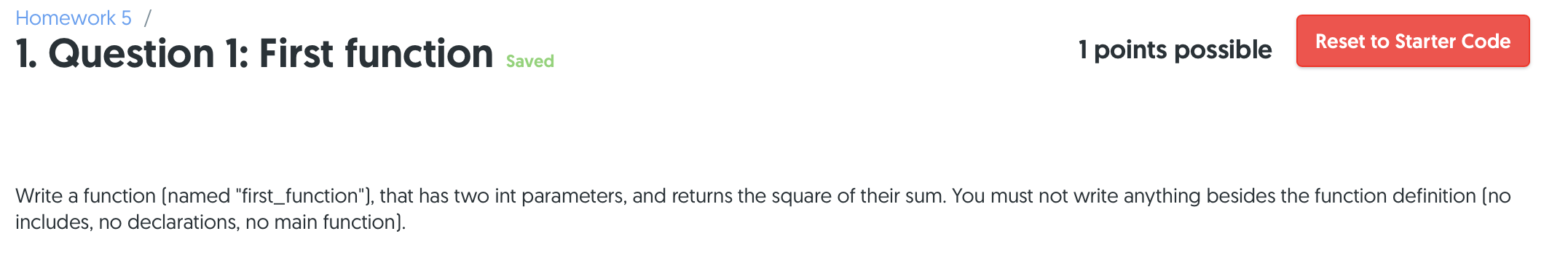 Solved Homework 5 / 1. Question 1: First function Saved 1 | Chegg.com