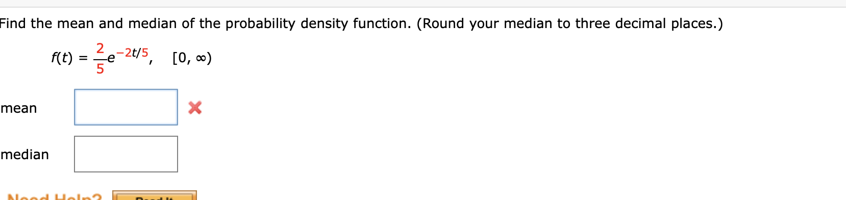 Solved Find the mean and median of the probability density | Chegg.com