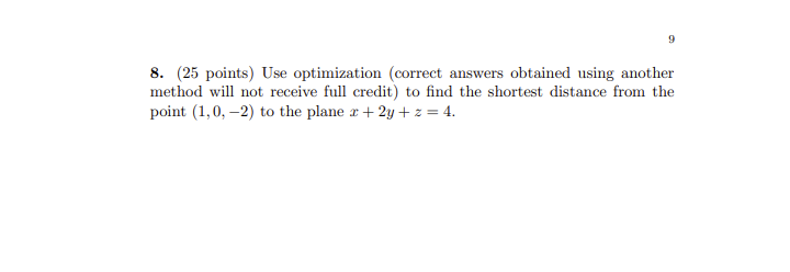 Solved 8. (25 points) Use optimization (correct answers | Chegg.com