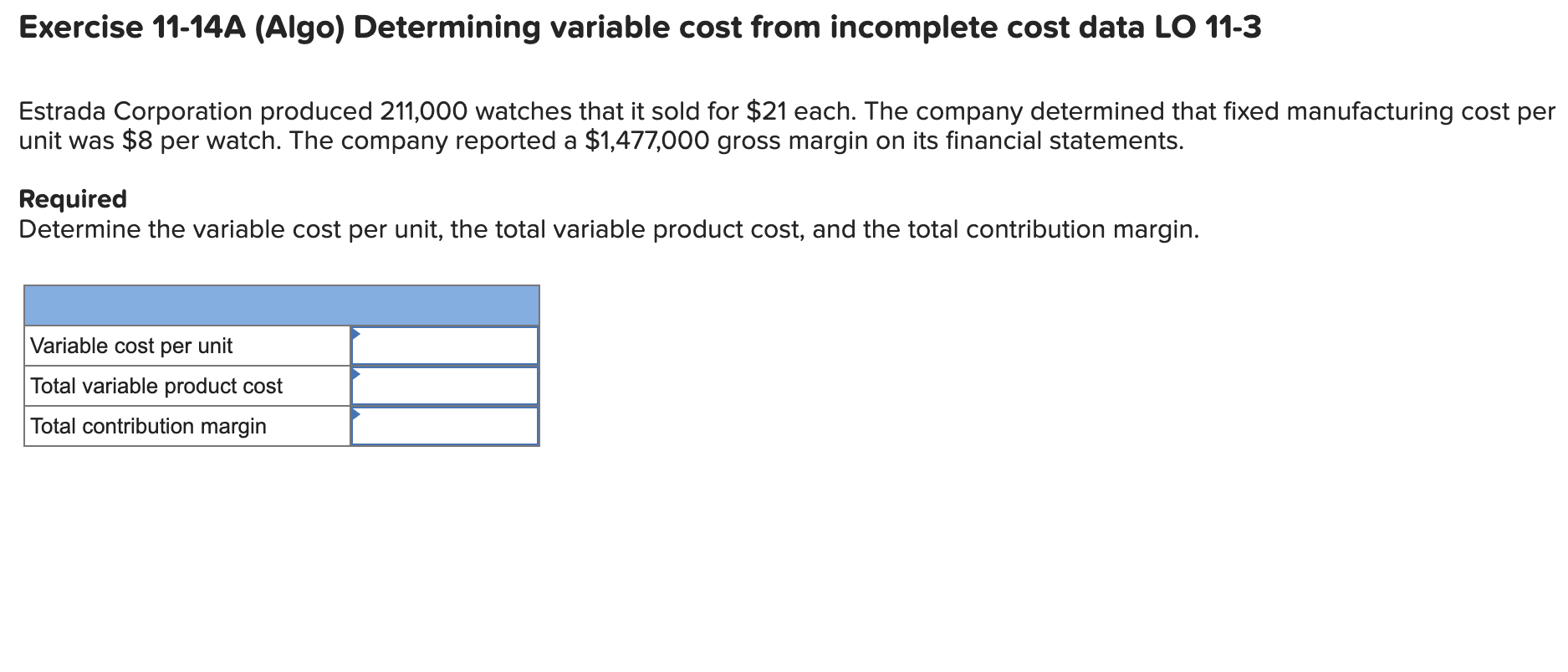 Solved Exercise 11-14A (Algo) Determining variable cost from | Chegg.com