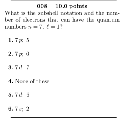 Solved 008 10.0 points What is the subshell notation and the | Chegg.com