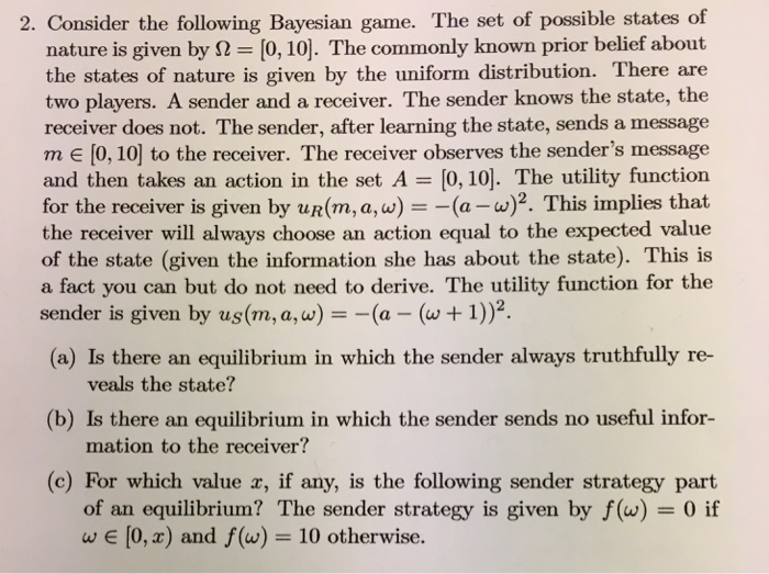 Solved 2. Consider the following Bayesian game. The set of | Chegg.com