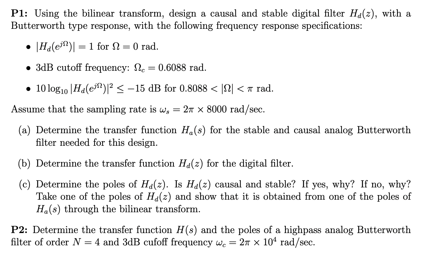 P1: Using the bilinear transform, design a causal and | Chegg.com