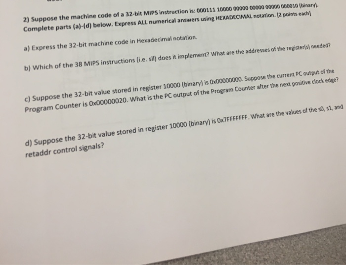 Solved Suppose the machine code of a 32-bit MIPS Instruction | Chegg.com