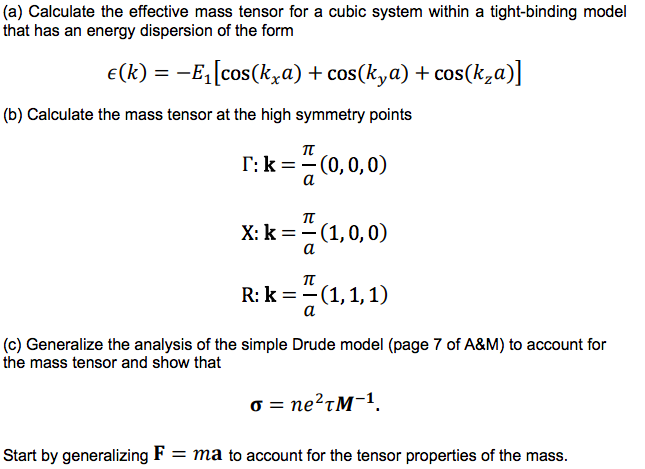 Solved (a) Calculate the effective mass tensor for a cubic | Chegg.com