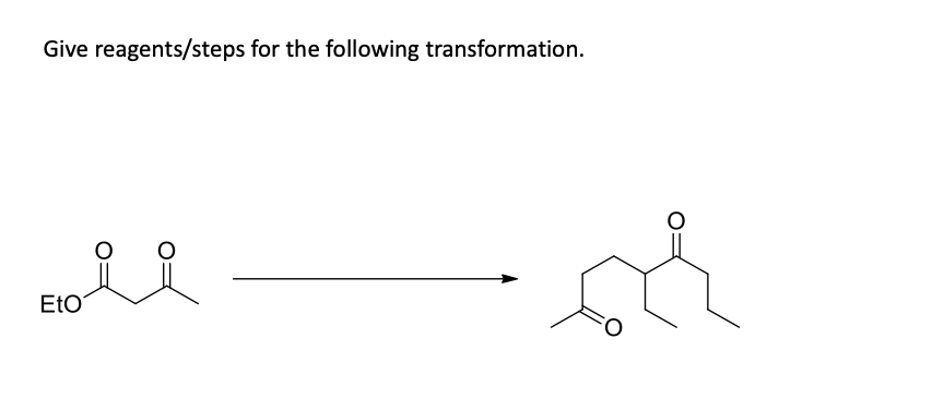 Solved Se Give reagents/steps for the following | Chegg.com