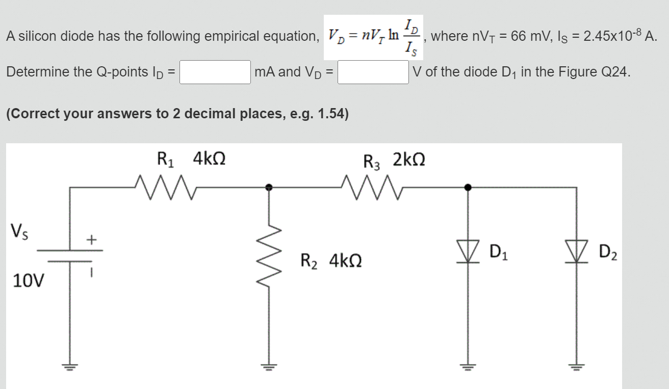 Solved A silicon diode has the following empirical equation, | Chegg.com