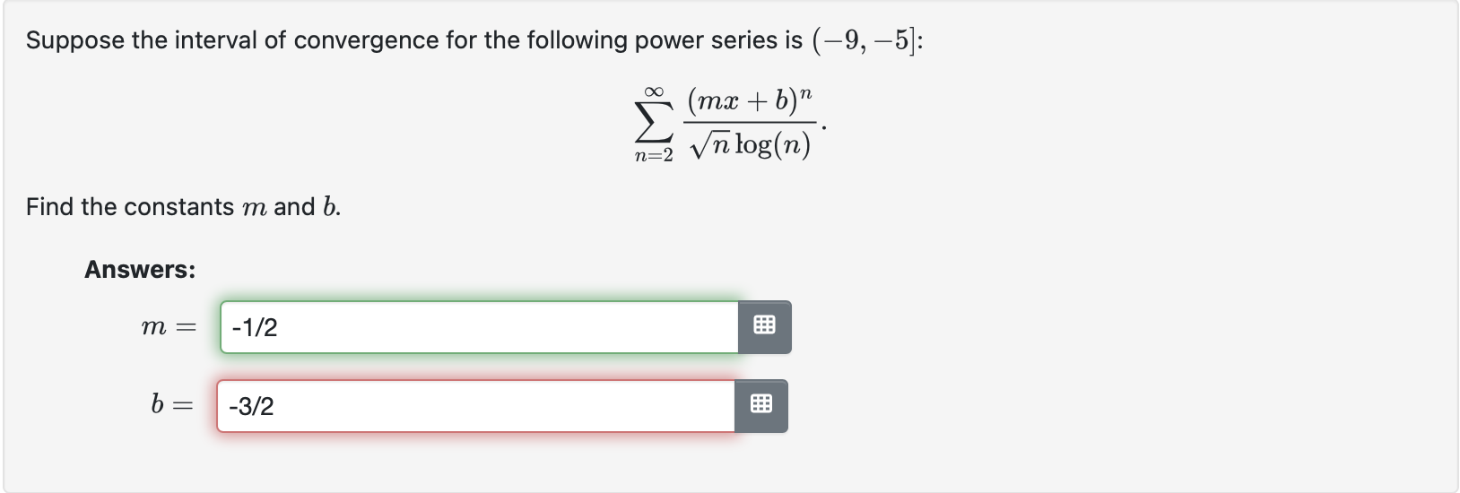 Solved Suppose the interval of convergence for the following | Chegg.com