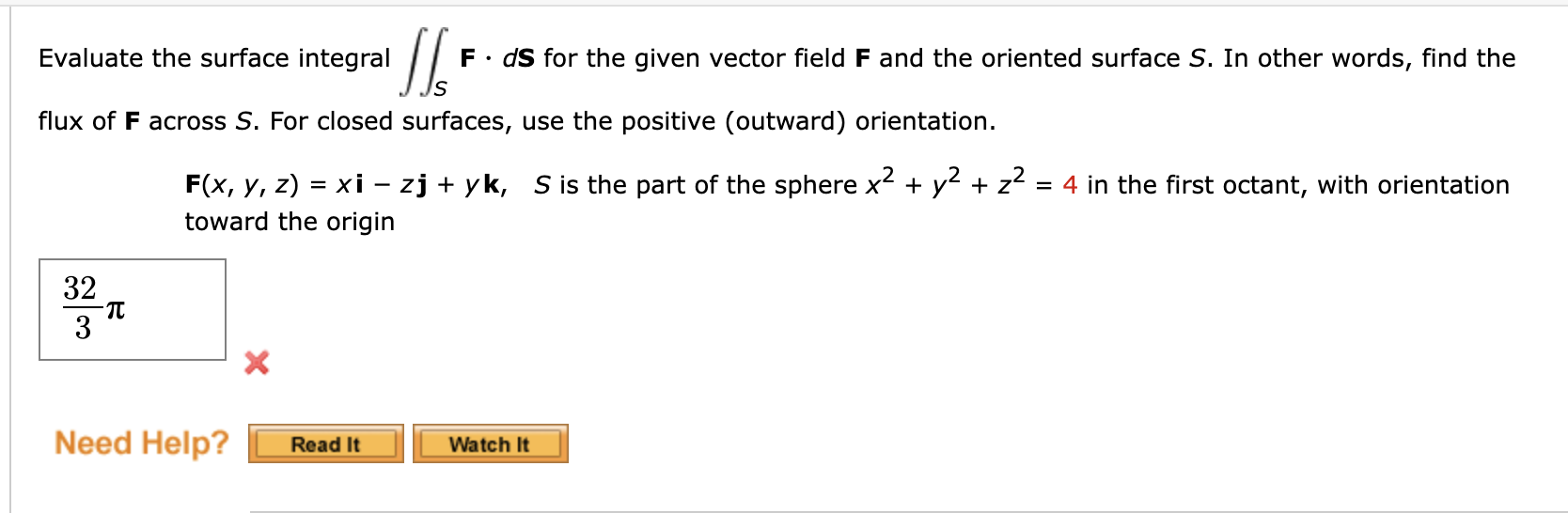 Solved Evaluate the surface integral ∬SF*dS ﻿for the given | Chegg.com