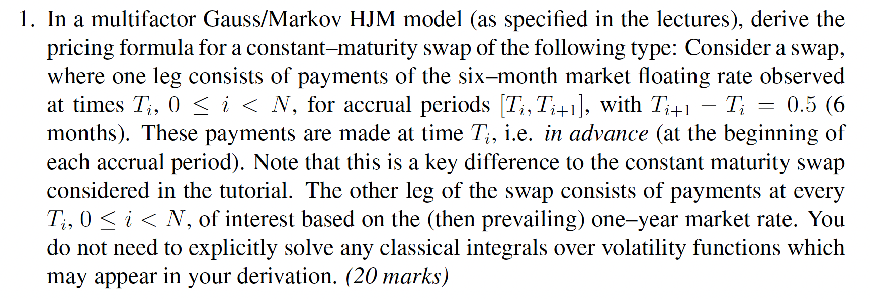 Solved In a multifactor Gauss/Markov HJM model (as specified | Chegg.com