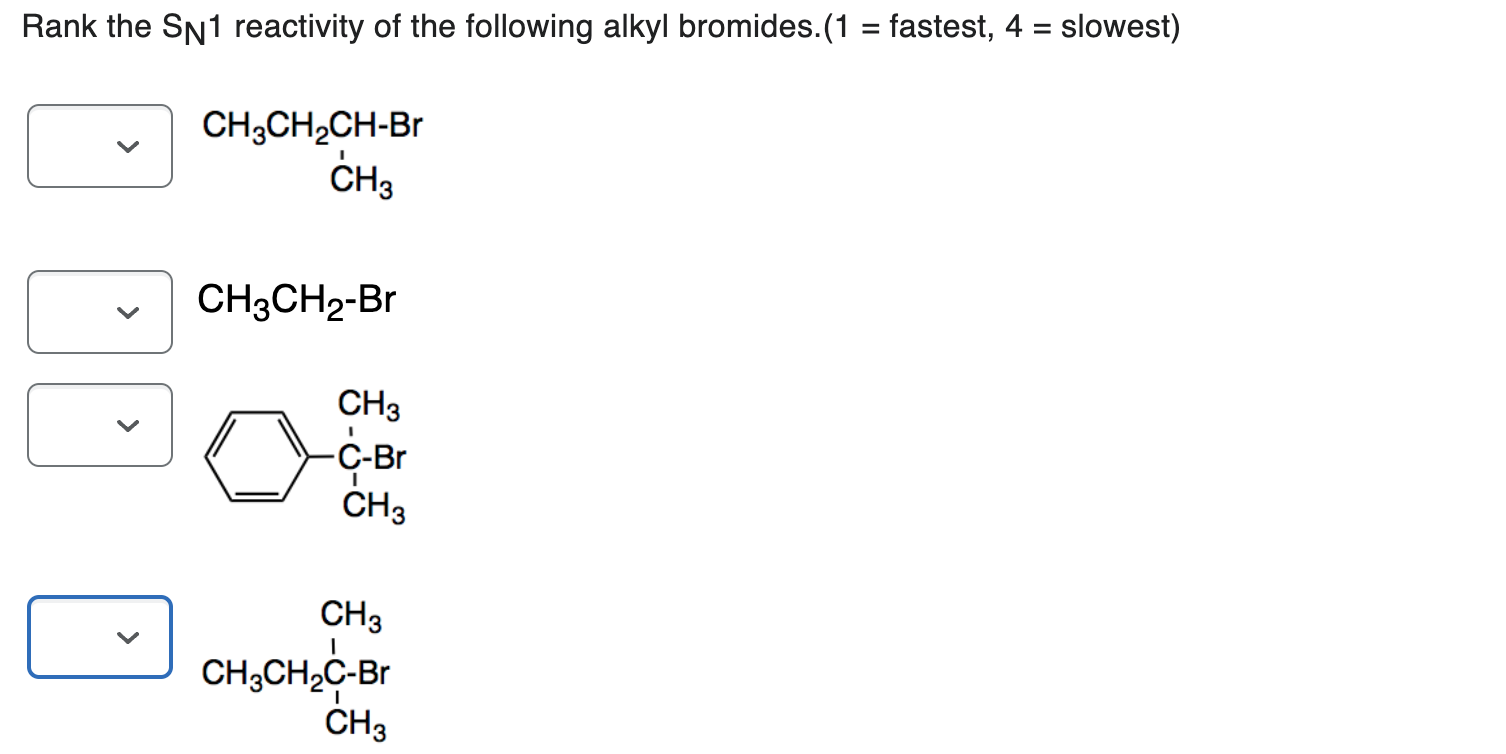 Solved Rank the SN1 ﻿reactivity of the following alkyl | Chegg.com