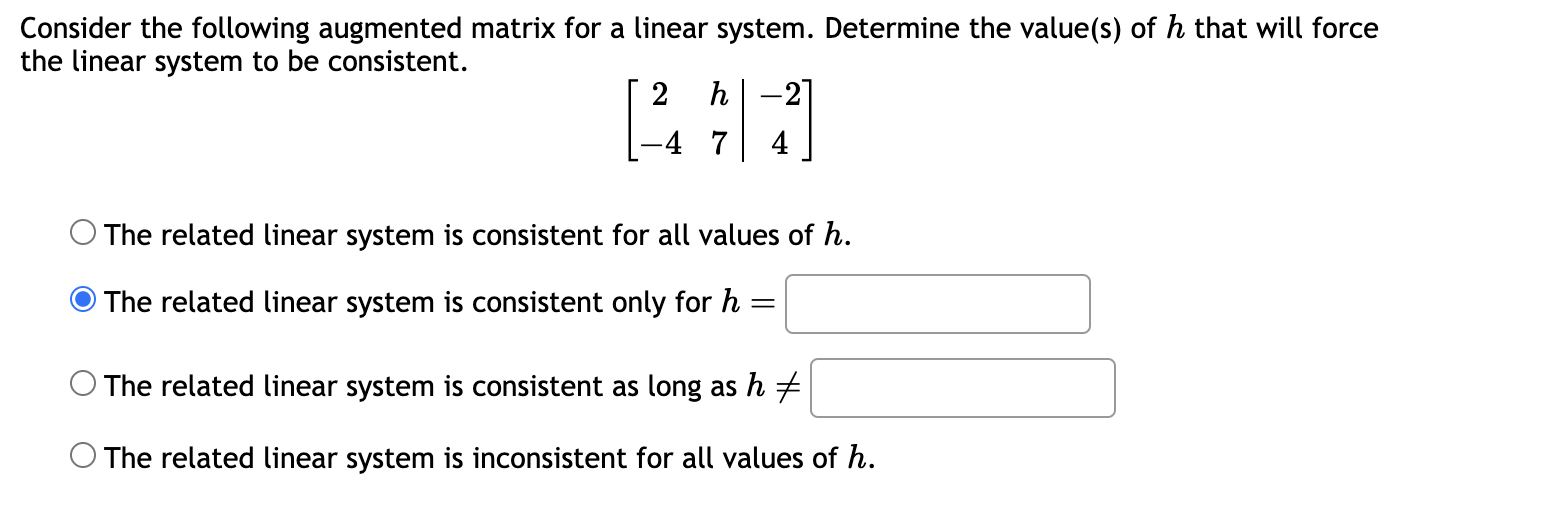 Solved Consider the following augmented matrix for a linear | Chegg.com