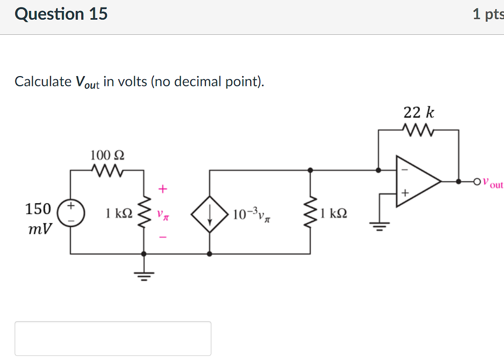 Solved Question 15Calculate Vout ﻿in volts (no decimal | Chegg.com