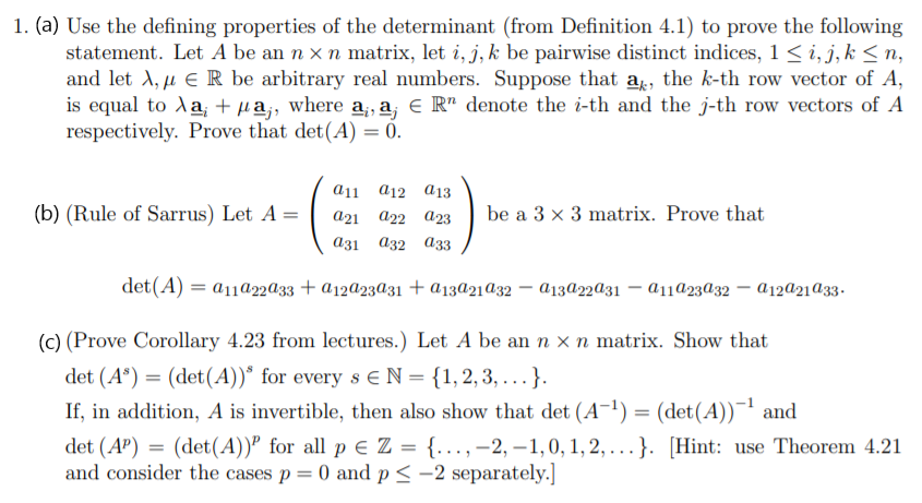 Solved 1. (a) Use the defining properties of the determinant | Chegg.com
