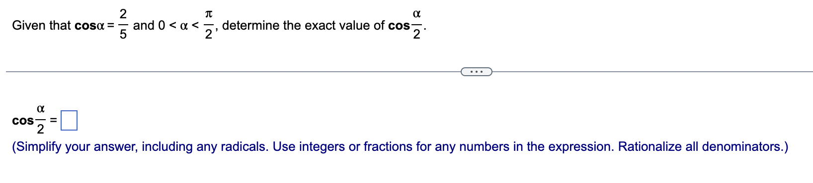 Solved Given that cosα = 25 π α and 0
