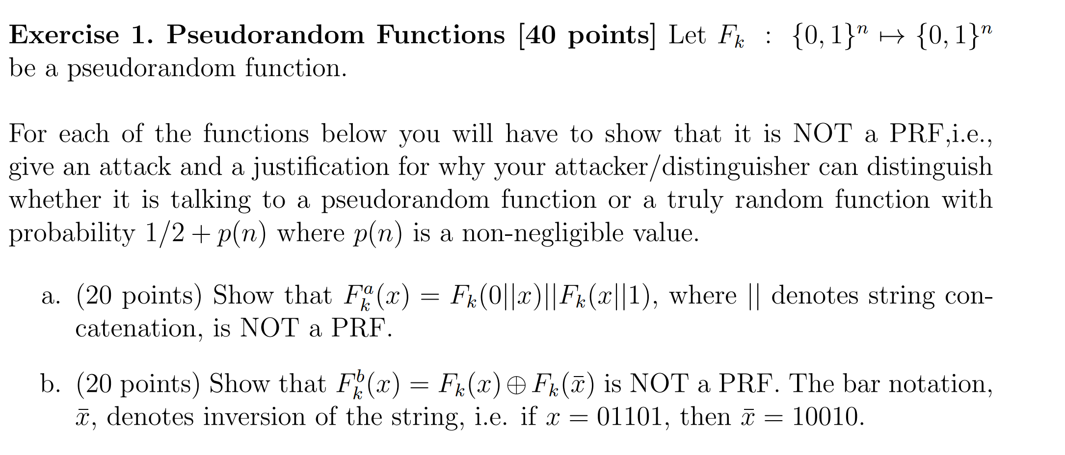 Solved Exercise 1. Pseudorandom Functions [40 points] Let | Chegg.com