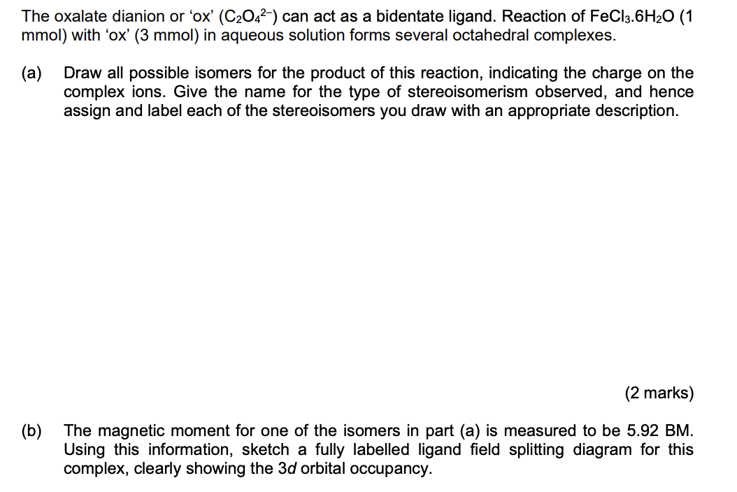 Solved The oxalate dianion or 'ox' (C2O42−) can act as a | Chegg.com