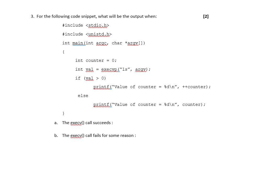 Solved the following code snippet, what will be the output | Chegg.com