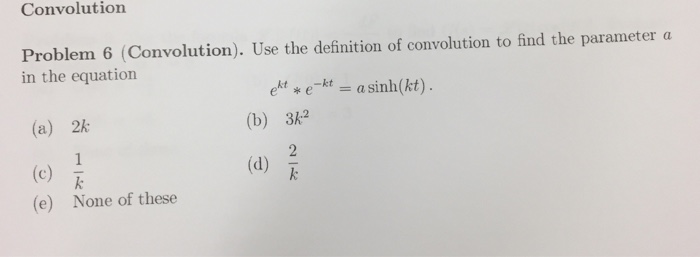 Solved Convolution Problem 6 (Convolution). Use the | Chegg.com