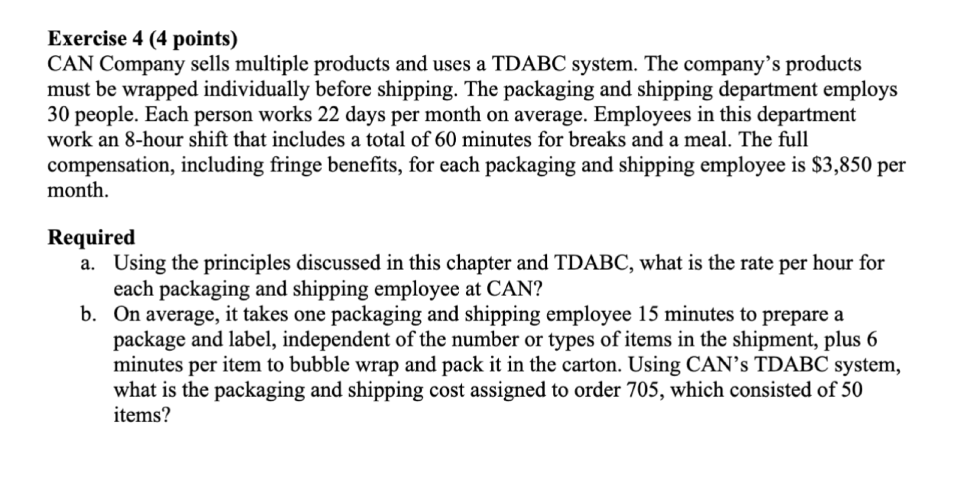 Solved Exercise 4 (4 points) CAN Company sells multiple | Chegg.com Solved Exercise 4 (4 points) CAN Company sells multiple | Chegg.com