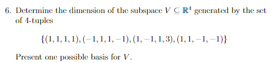Solved 6. Determine the dimension of the subspace V⊆R4 | Chegg.com