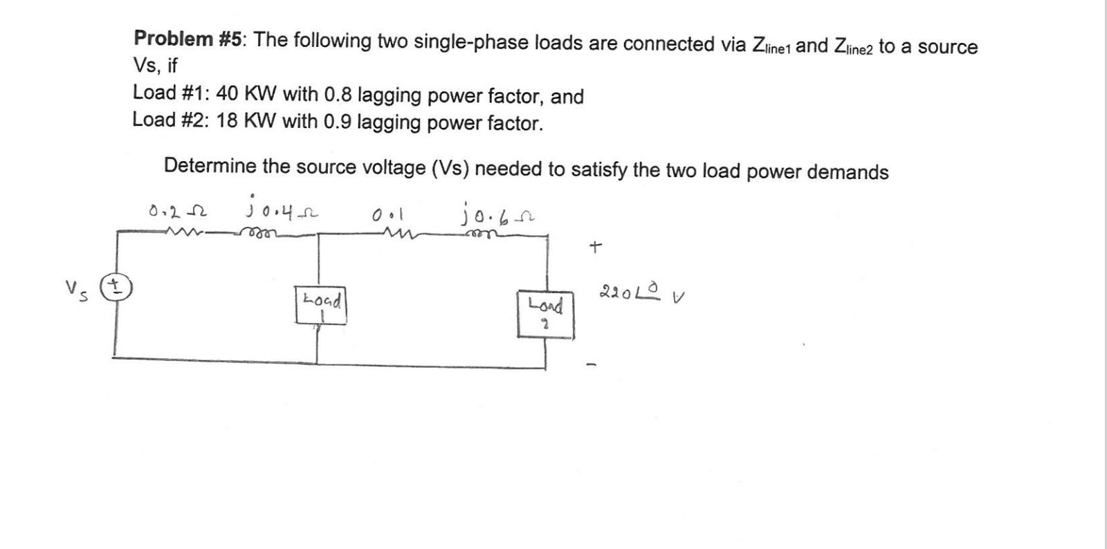 Solved Problem #5: The following two single-phase loads are | Chegg.com