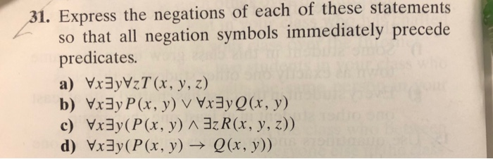 Solved 31. Express the negations of each of these statements | Chegg.com