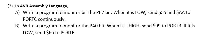 (3) In AVR Assembly Language, A) Write a program to | Chegg.com