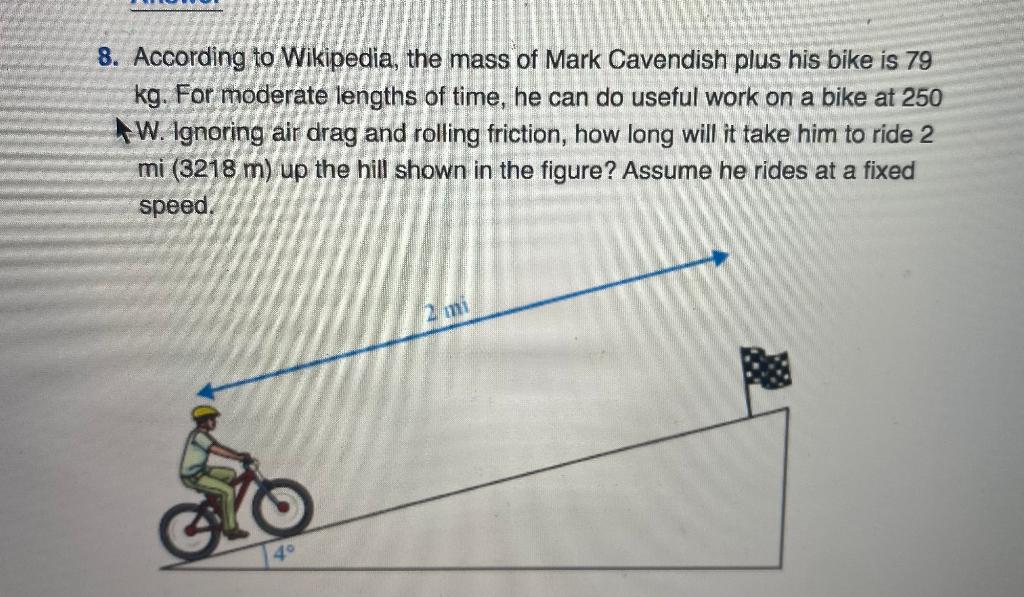 Solved 8. According to Wikipedia, the mass of Mark Cavendish | Chegg.com