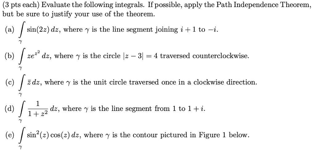 Solved (3 pts each) Evaluate the following integrals. If | Chegg.com