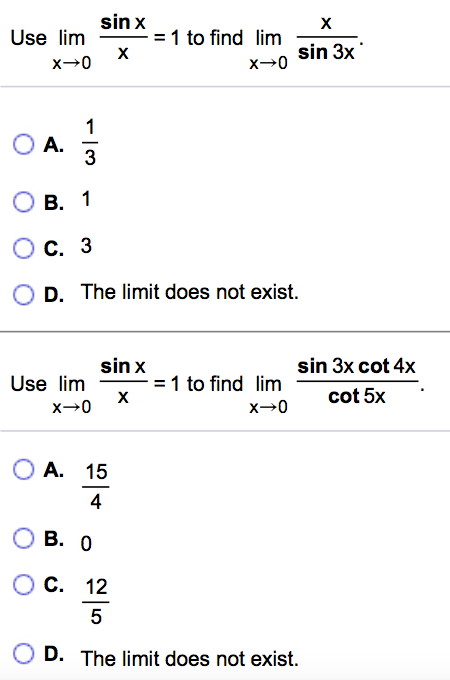 Solved Use lim X-0 sin x X = 1 to find lim X-0 х sin 3x 1 A. | Chegg.com