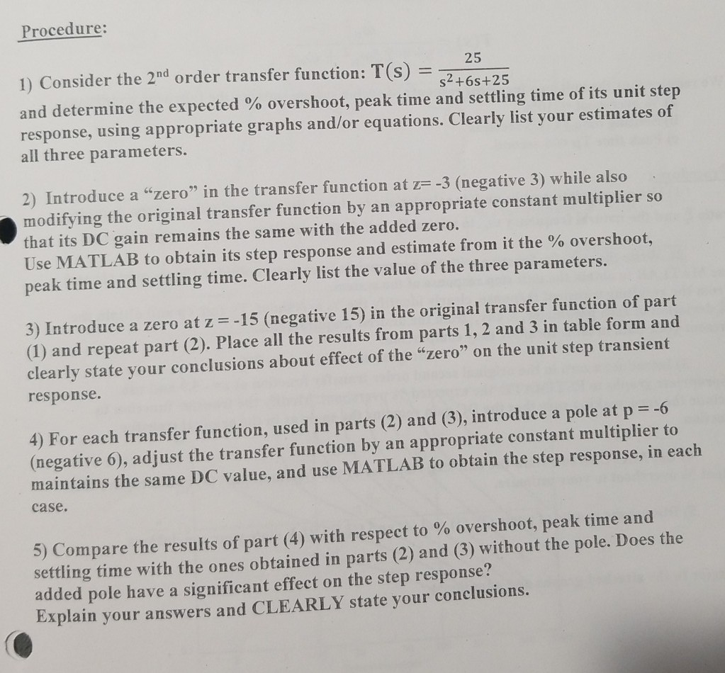 Solved Procedure: 25 1) Consider the 2nd order transfer | Chegg.com