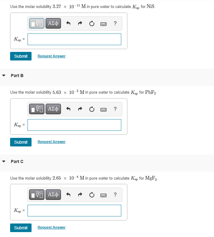 Solved Use the molar solubility 3.27×10−11M in pure water to | Chegg.com
