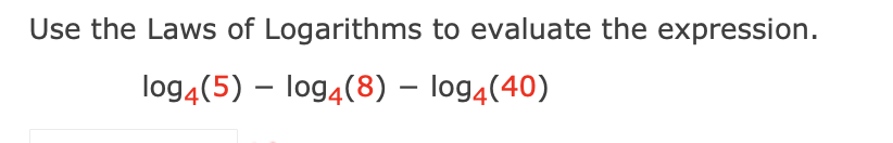 Solved Use the Laws of Logarithms to evaluate the | Chegg.com