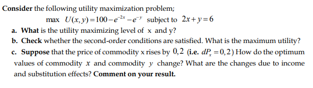 Solved Consider the following utility maximization problem; | Chegg.com
