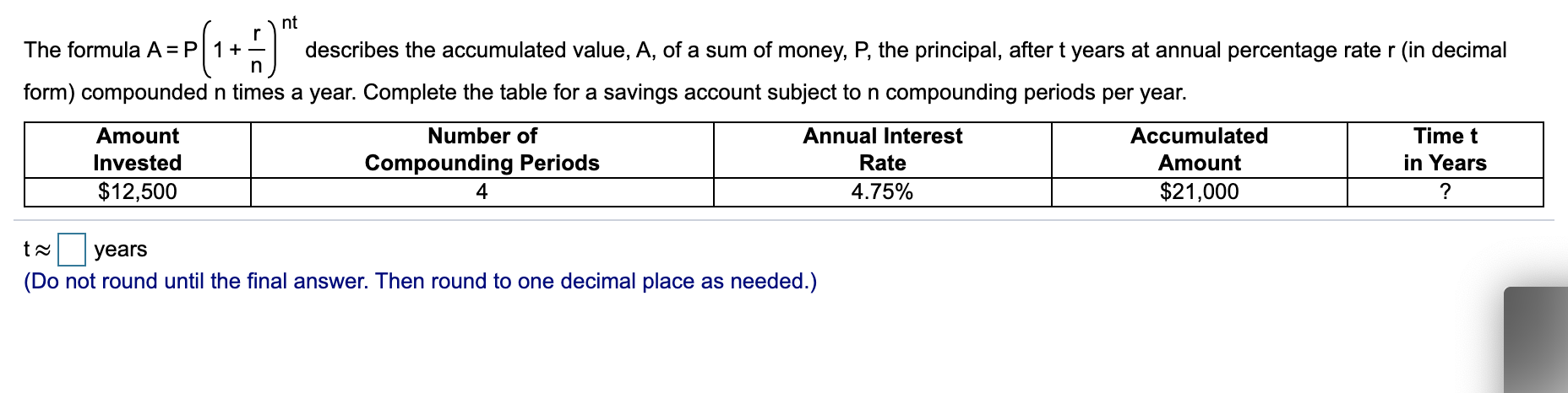 Solved rnt The formula describes the accumulated value, A, | Chegg.com