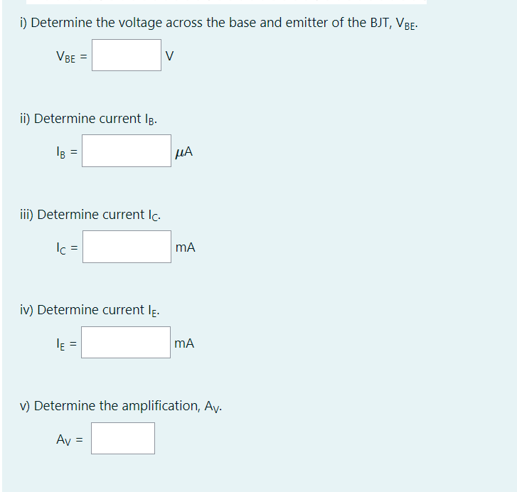 Solved The following circuit shows a BJT amplifier. The BJT | Chegg.com