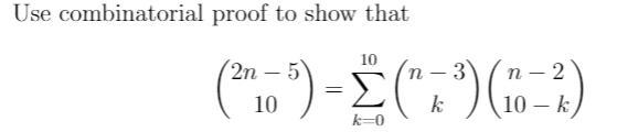 Solved Use combinatorial proof to show that (203)-Σ(1) (1-2) | Chegg.com