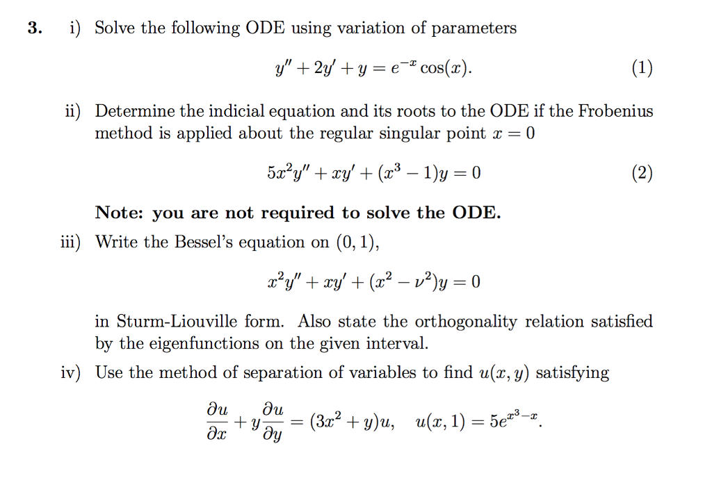 Solved 3. i) Solve the following ODE using variation of | Chegg.com