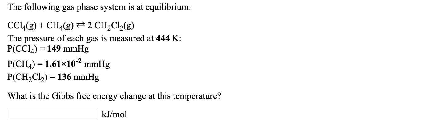 Solved The following gas phase system is at equilibrium: | Chegg.com